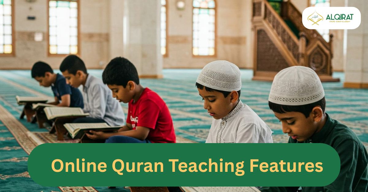 Online Quran Teaching Features every student should know